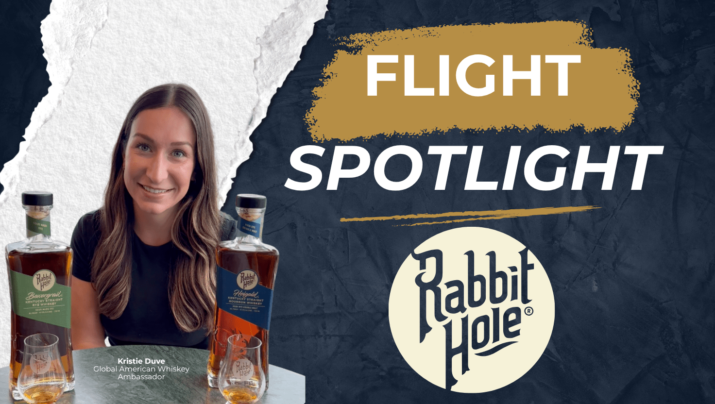 Flight Spotlight: Exploring Rabbit Hole’s Core Whiskeys with Kristie Duve